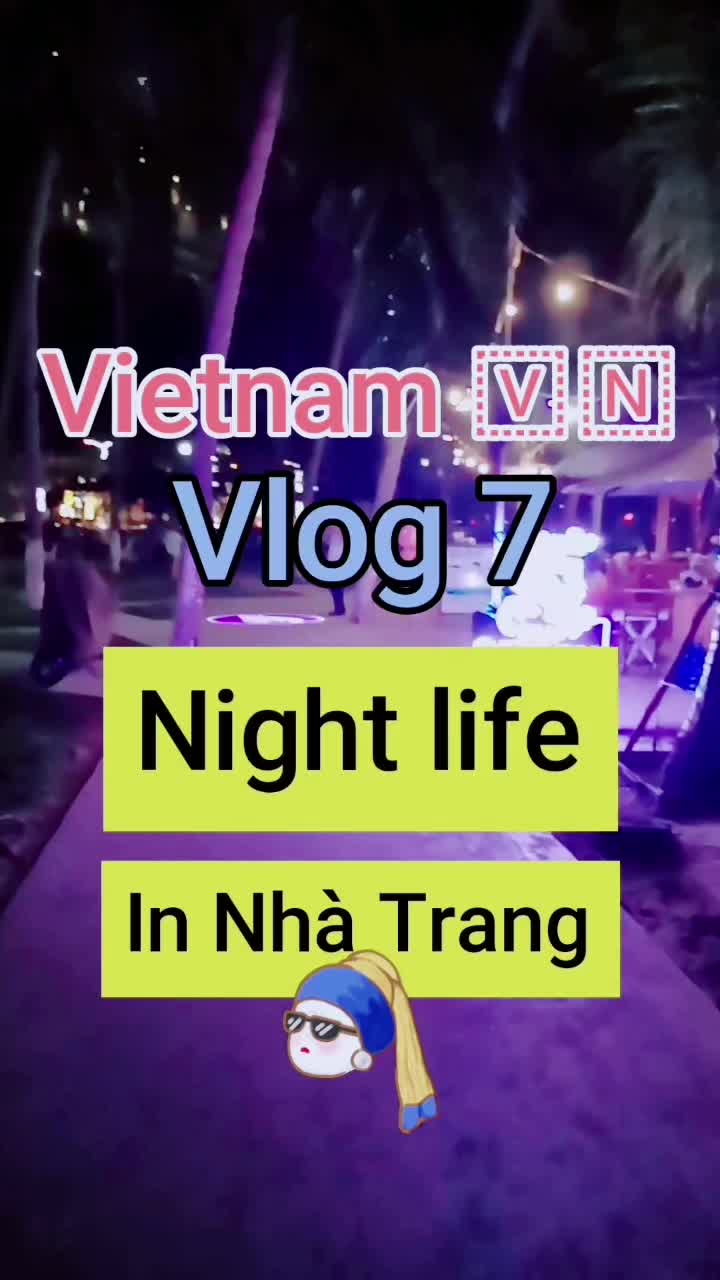 The best Nha Trang nightlife spots loved by both locals & travelers